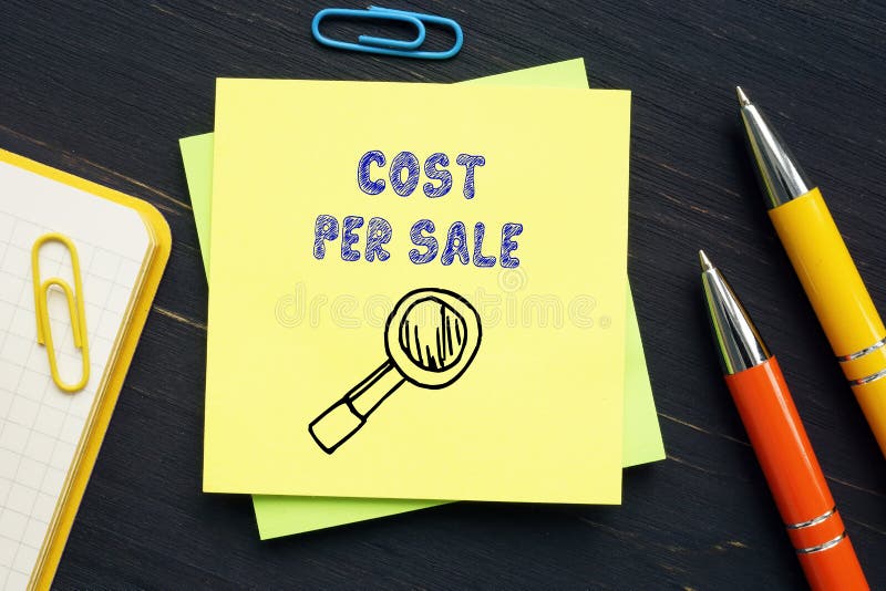 COST PER SALE Sign on the Sheet Stock Image - Image of website, sale ...