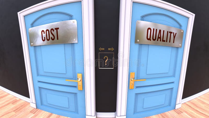 Cost or Quality - Two Options and a Choice Stock Illustration ...