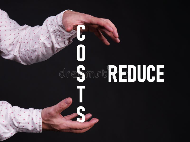 Cost Reduction is Shown Using the Text Costs Reduce Stock Photo - Image ...