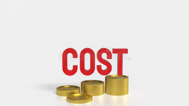 The Cost Text and Coins for Business Concept 3d Rendering Stock ...