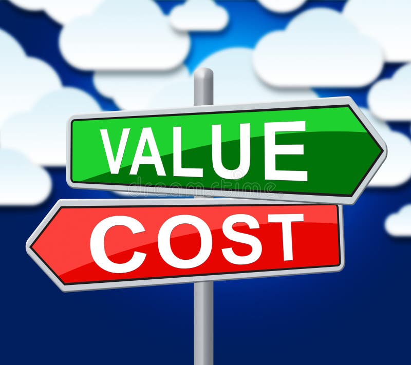 Cost Vs Value Signs Denotes Return on Investment Roi - 3d Illustration ... Cost Vs Value Signs Denotes Return on Investment Roi - 3d Illustration ...