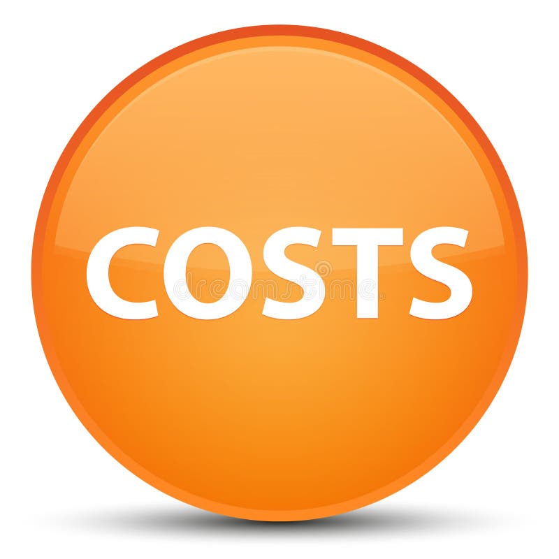 Costs Special Orange Round Button Stock Illustration - Illustration of ...