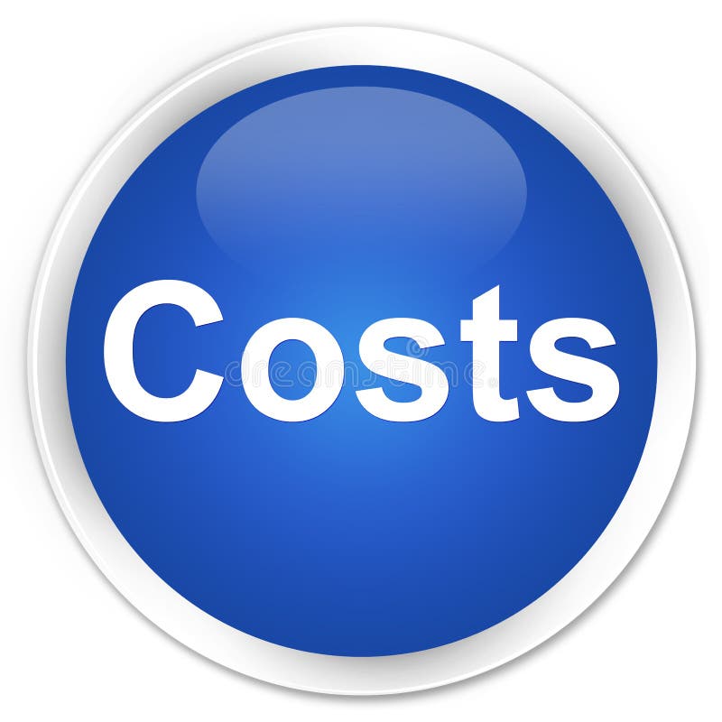Costs Premium Blue Round Button Stock Illustration - Illustration of ...