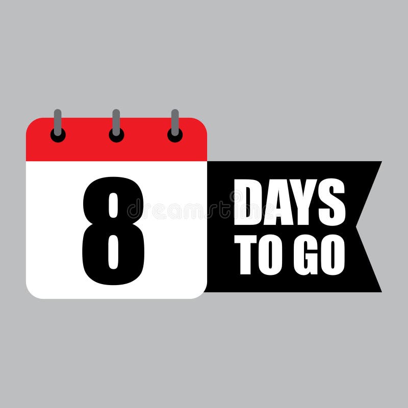 Countdown Calendar Icon. Bold 8 Days To Go Text. Red and Black Color ...