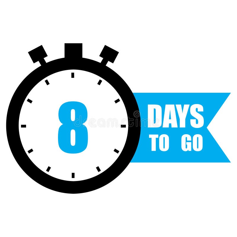 Countdown Clock Vector. Number Eight Emphasis. Bold 8 DAYS TO GO Text ...