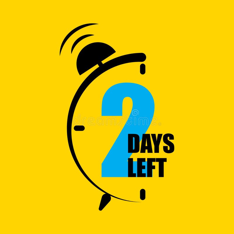 Countdown Concept with Alarm Clock Showing 2 Days Left. Urgency and ...