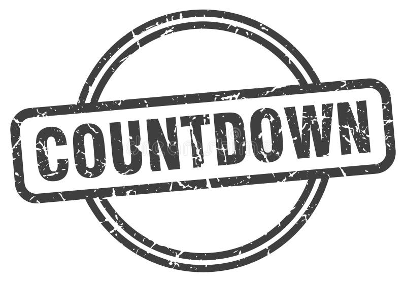 Countdown Stamp. Countdown Round Vintage Grunge Label Stock Vector ...