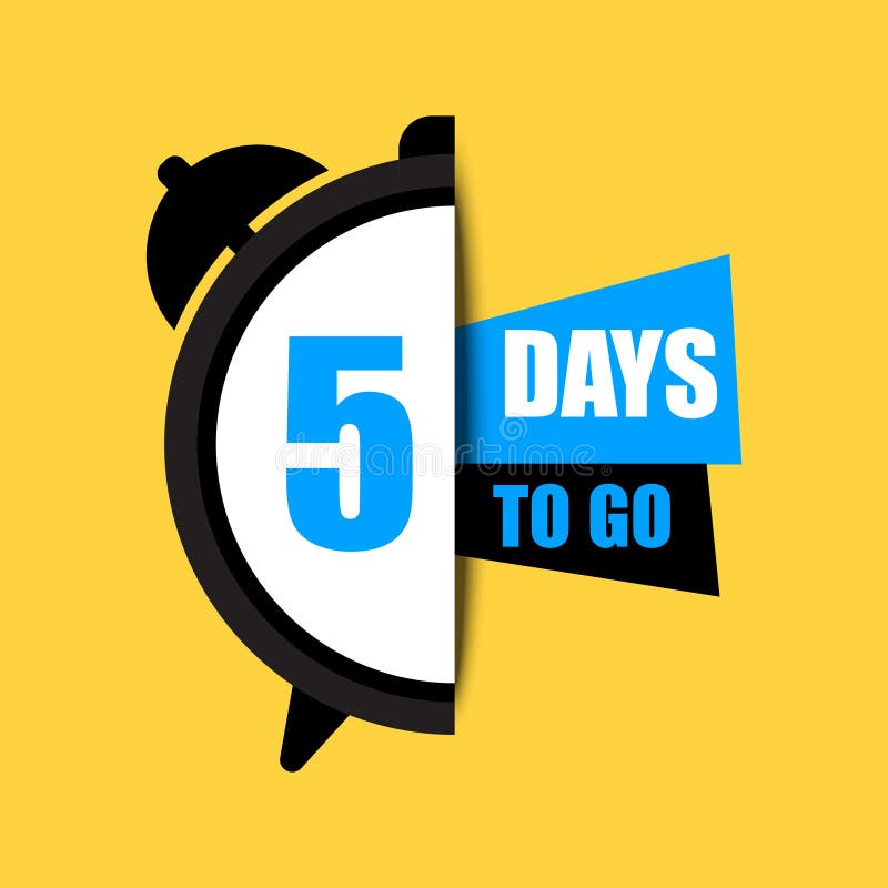 Countdown Timer Graphic. Number Five Focus. Bold 5 Days To Go Text ...