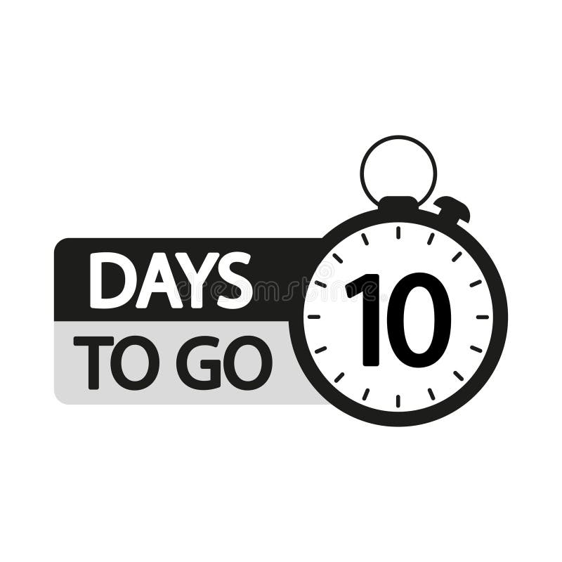 Countdown Timer Illustration. Bold 10 Days To Go Text. Ten Day ...