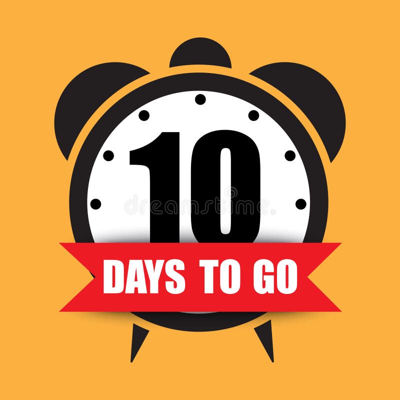 Countdown Timer Illustration. Number Ten Focus. Bold 10 Days To Go Text ...