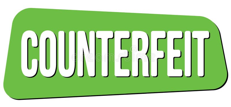 COUNTERFEIT Text on Green Trapeze Stamp Sign Stock Illustration ...