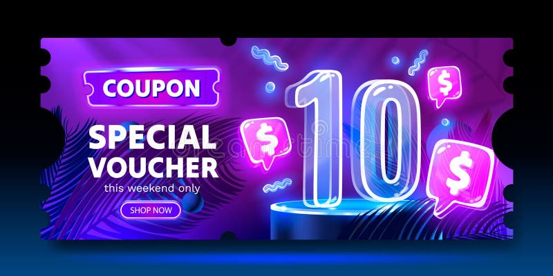 Coupon Special Voucher 10 Dollar, Neon Banner Special Offer. Vector ...