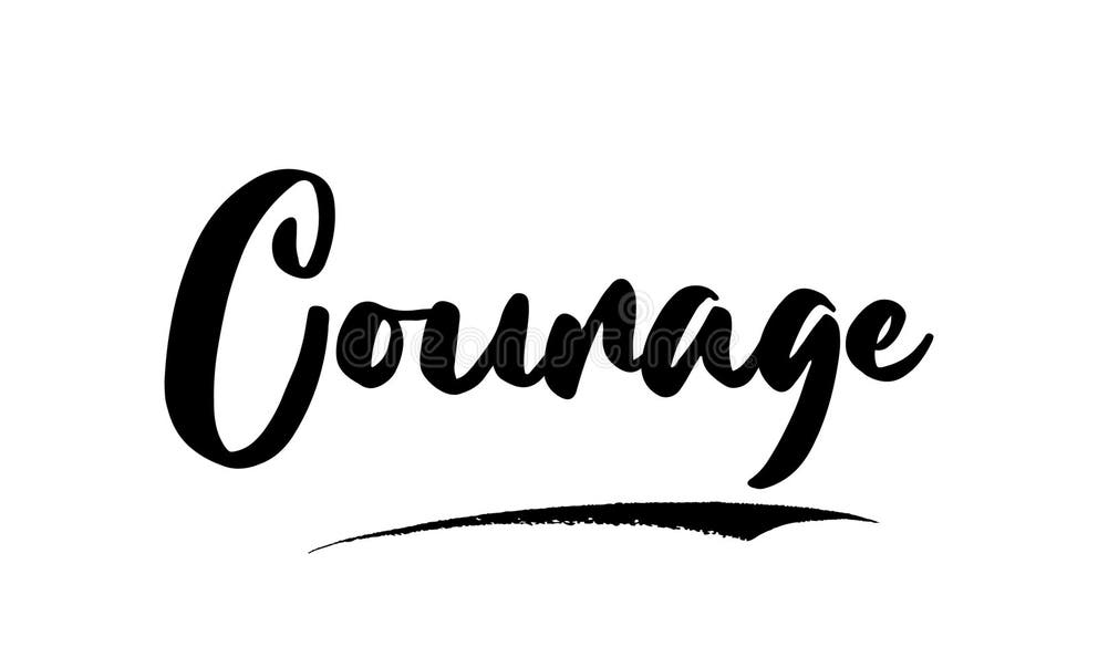 Courage Bold Typography Lettering Text Vector Design Quote Stock Vector ...