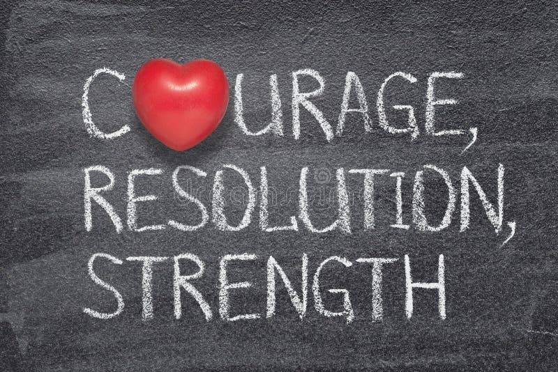 Courage, Resolution, Strength Stock Image - Image of heart, resolution ...