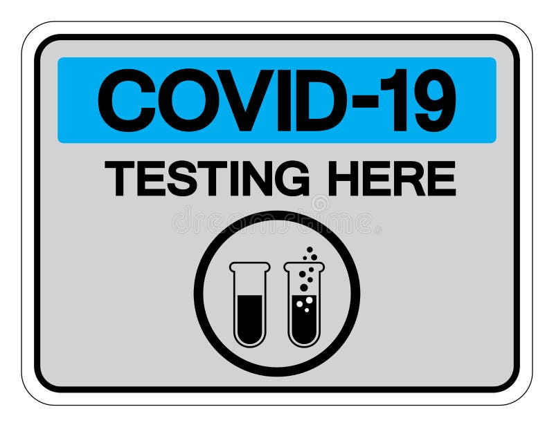 COVID-19 Testing Here Symbol Sign, Vector Illustration, Isolate on ...