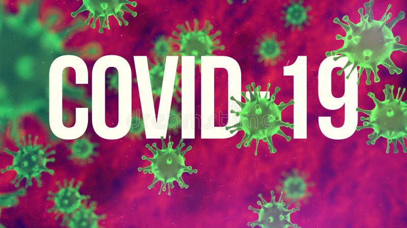 COVID-2019. White Text in Virus Environment. Organic Bacteria of ...