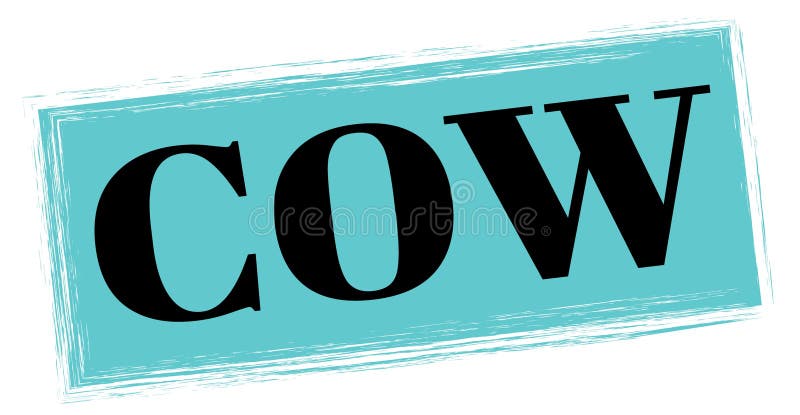 COW Text Written on Blue-black Stamp Sign Stock Illustration ...