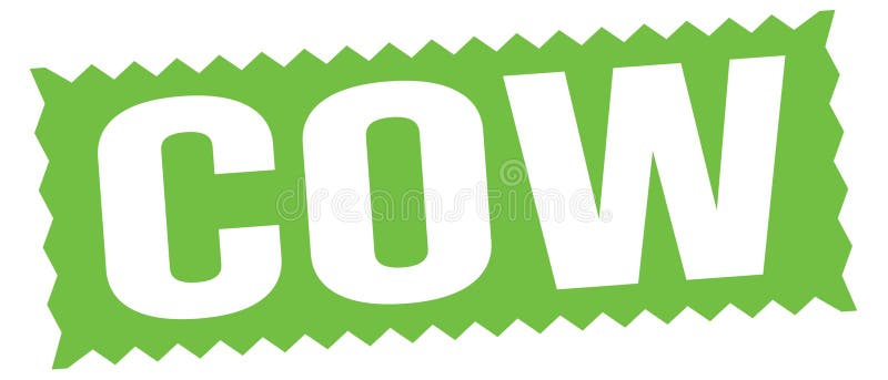 COW Text Written on Green Stamp Sign Stock Illustration - Illustration ...