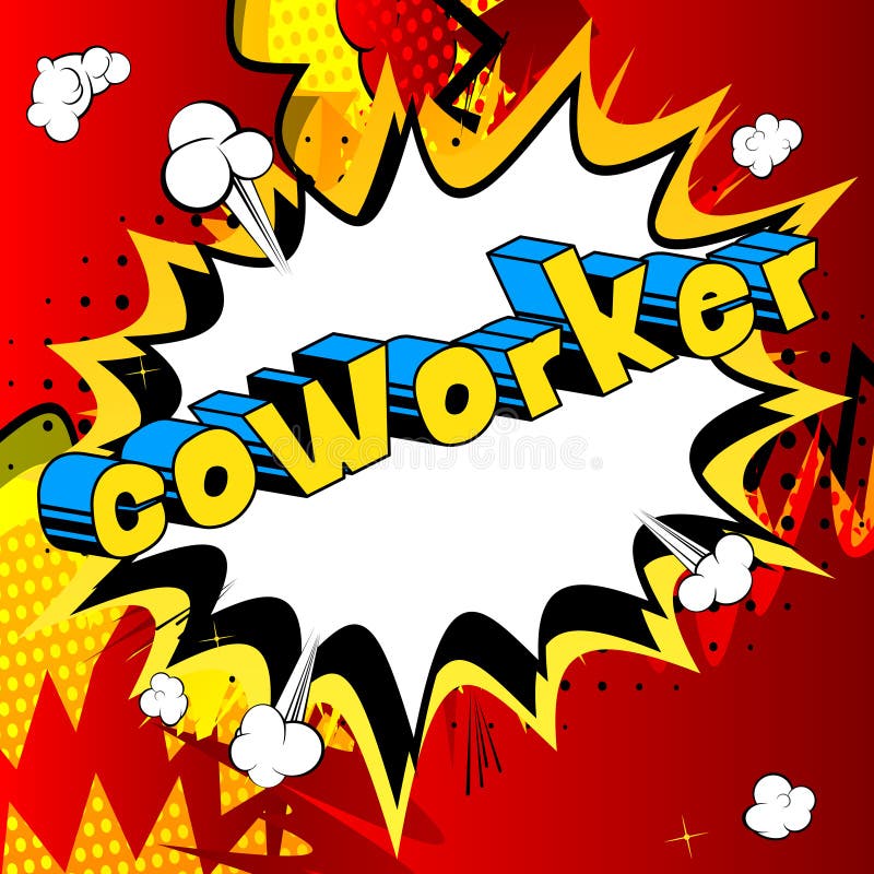 Super Coworker - Comic Book Style Words. Stock Vector - Illustration of ...