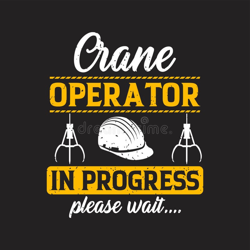 Crane Operator in Progress Please Wait. Crane Operator Simple ...