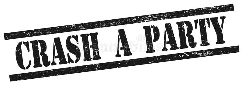 CRASH a PARTY Text on Black Grungy Rectangle Stamp Stock Illustration ...
