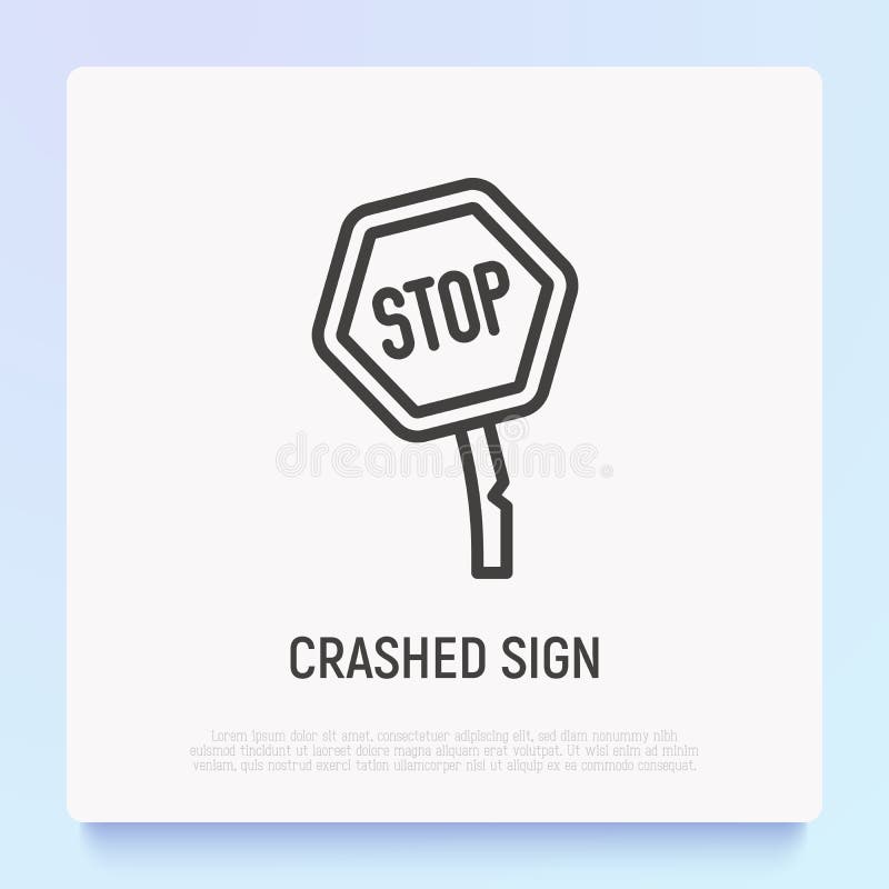 Crashed Road Sign. Car Accident Stock Vector - Illustration of ...