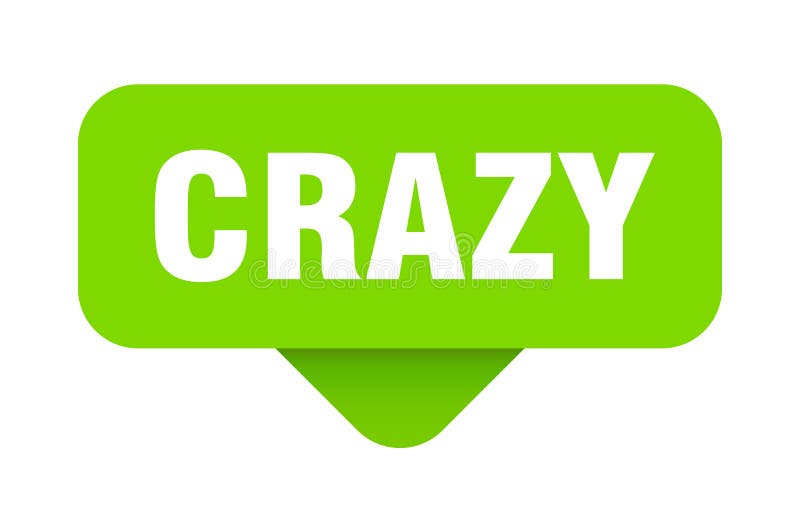 Crazy Sticker. Crazy Sign on Transparent Background Stock Vector ...