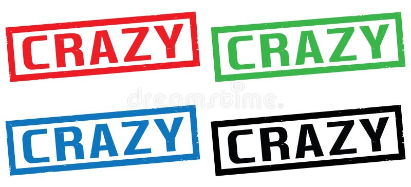 CRAZY Text, on Rectangle Border Stamp Sign. Stock Illustration ...
