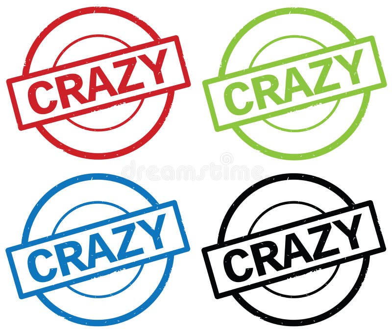 CRAZY Text, on Round Simple Stamp Sign. Stock Illustration ...