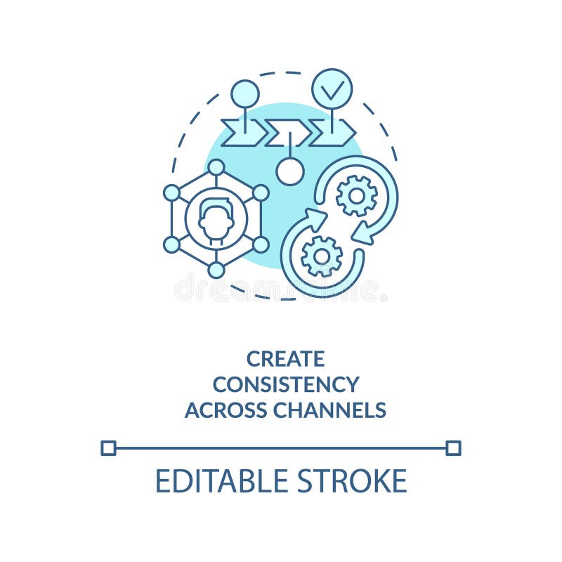 Create Consistency Across Channels Turquoise Concept Icon Stock Vector ...