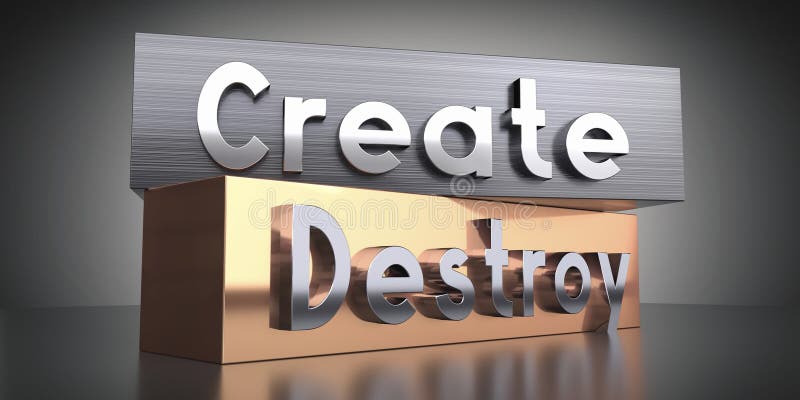 Create, Destroy - Words on Metal Blocks Stock Illustration ...