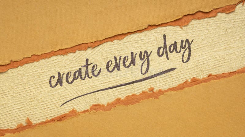 Create Every Day Inspirational Reminder Stock Image - Image of personal ...