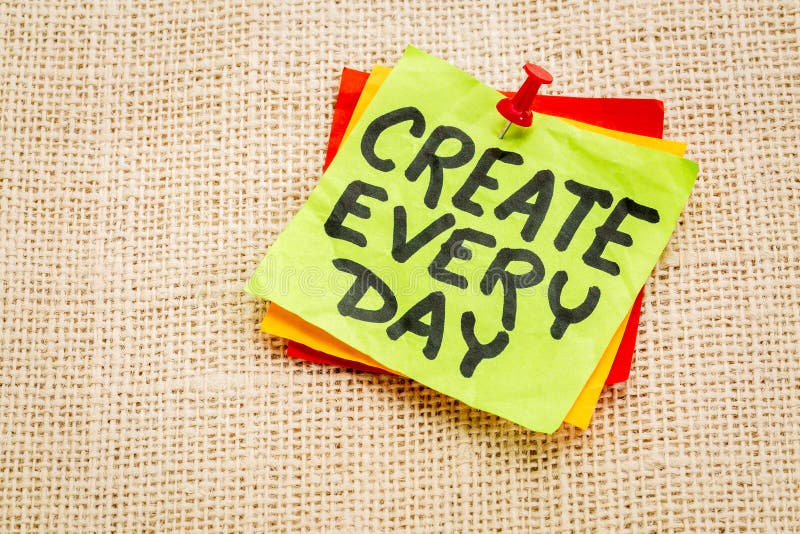 Create every day reminder stock image. Image of inspiration - 64141913