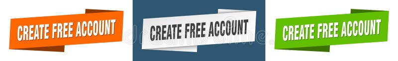 Create Free Account Banner. Create Free Account Ribbon Label Sign Set ...