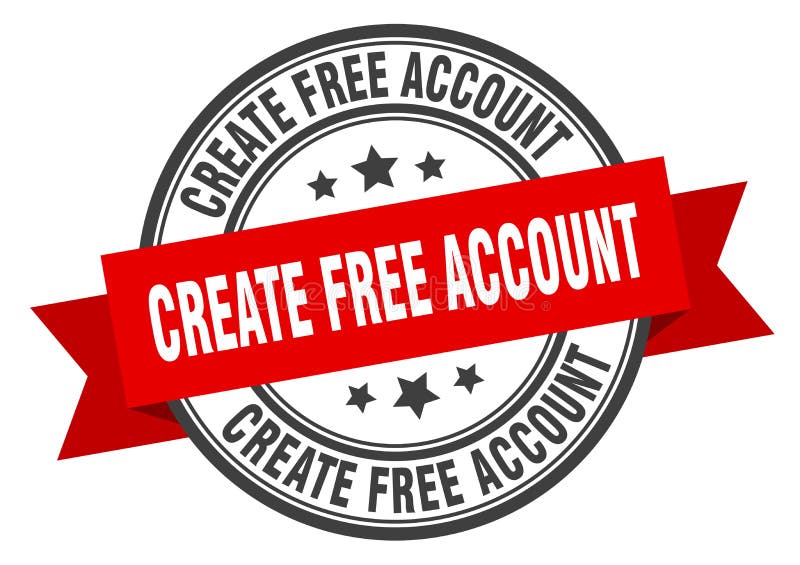 Create Free Account Label. Create Free Account Round Band Sign Stock ...