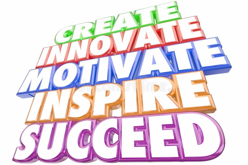 Create Innovate Motivate Inspire Succeed Words Stock Illustration ...