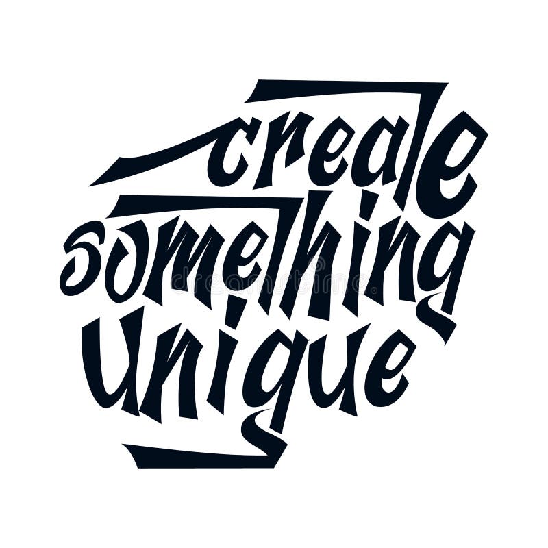 Create Something Unique. Stylish Typography Design Stock Vector ...