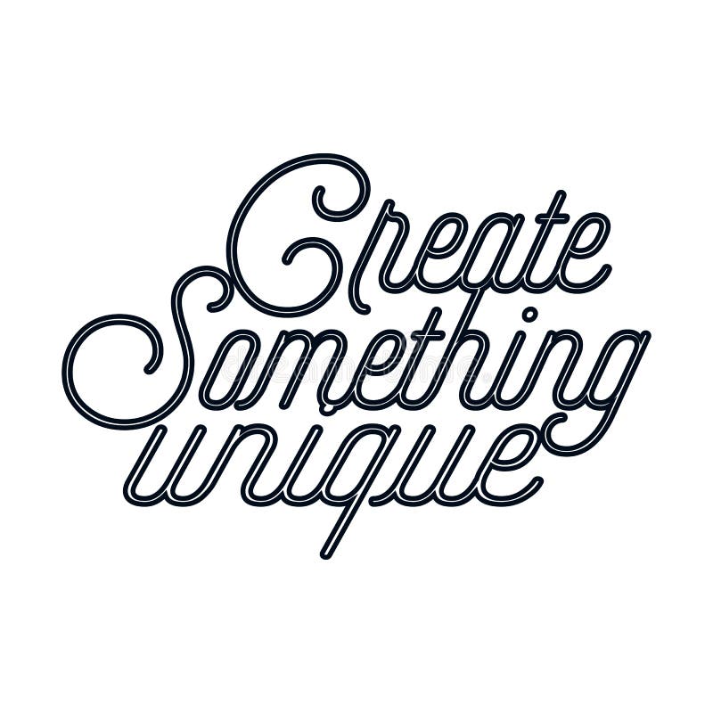 Create Something Unique. Stylish Typography Design Stock Vector ...