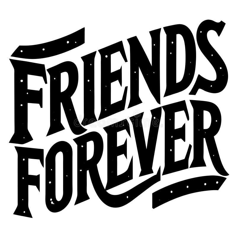 Typography T-Shirt Design with "Friends Forever" Text - Editable Vector ...