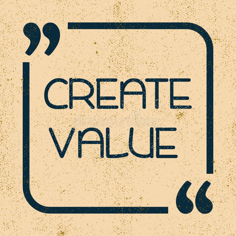 Create Value. Inspirational Motivational Quote Stock Vector ...