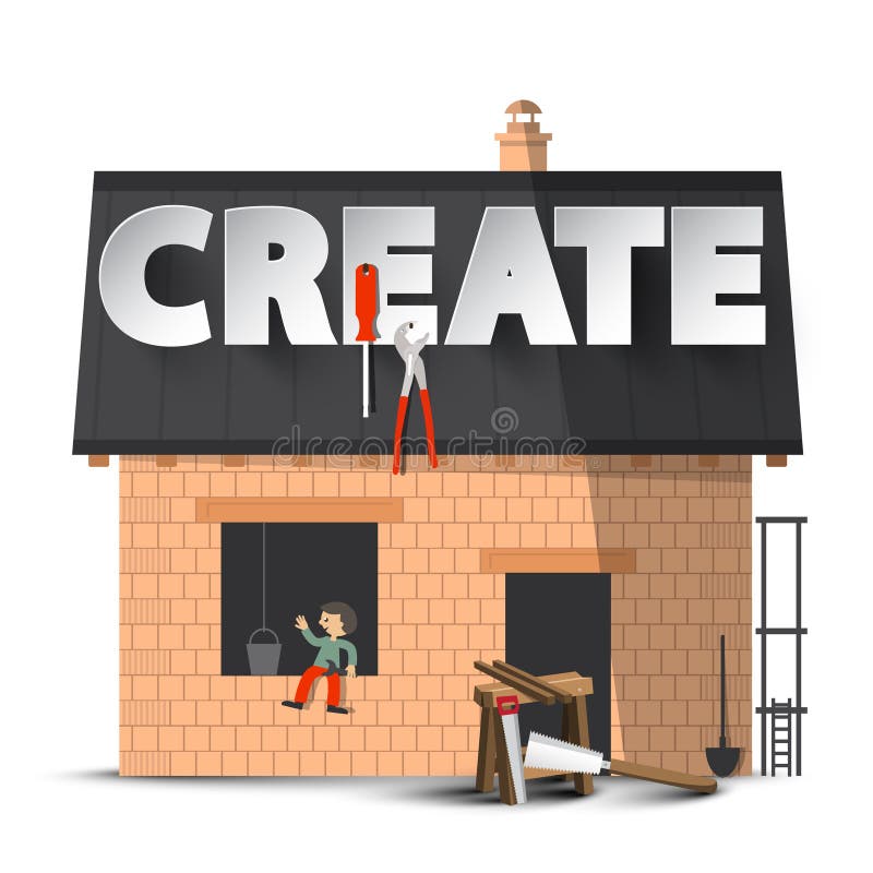 Create. Vector Creativity DIY Concept with House Construction Stock ...