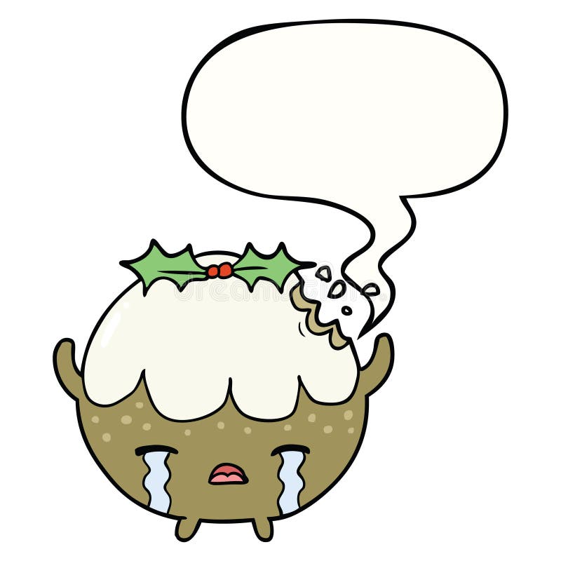 A Creative Cartoon Christmas Pudding Crying and Speech Bubble Stock ...