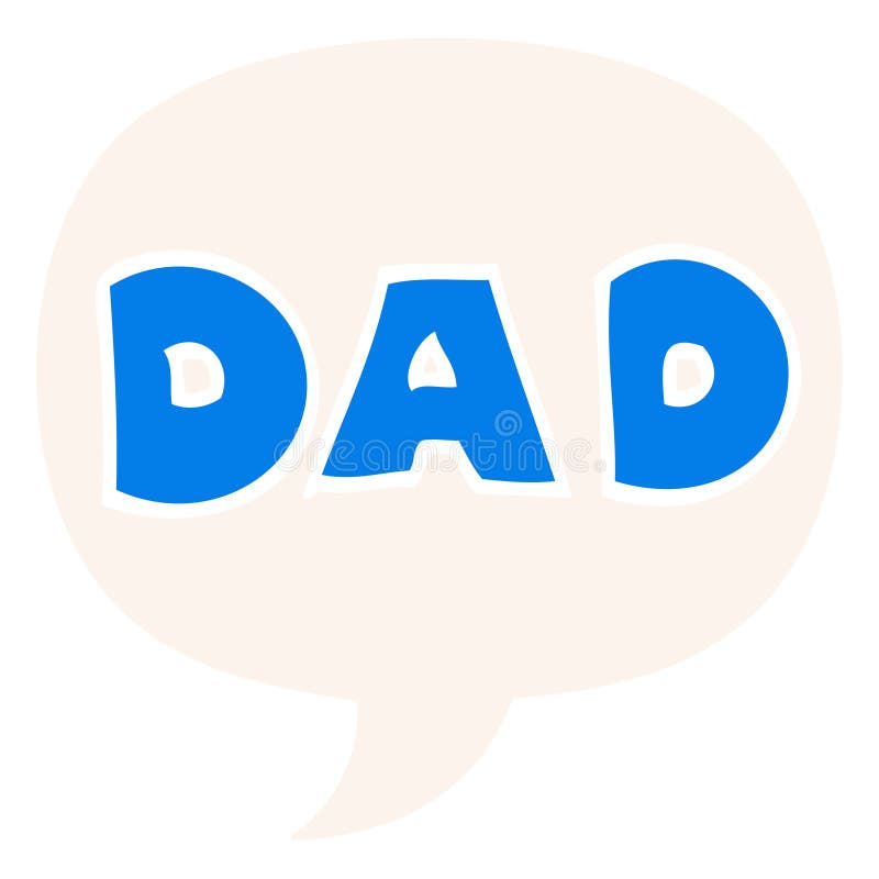 A Creative Cartoon Word Dad and Speech Bubble in Retro Style Stock ...