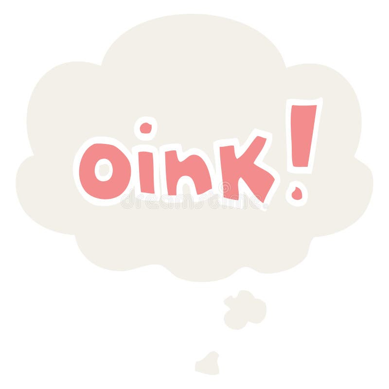 Word Oink Text Pig Cute Cartoon Thought Bubble Balloon Thinking Drawing ...