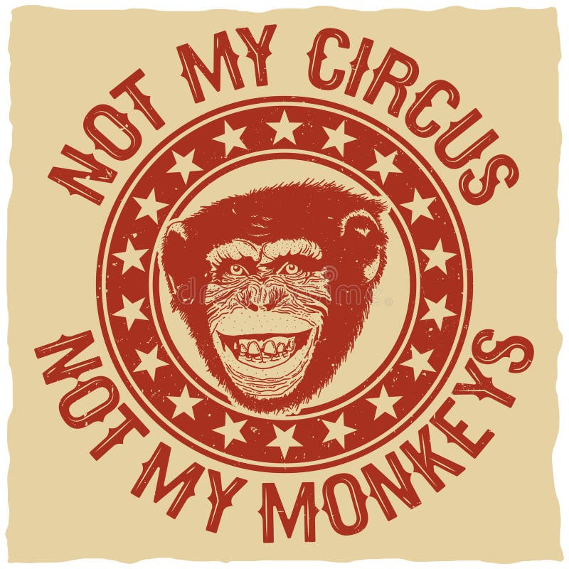 Not My Circus Monkeys Stock Illustrations – 12 Not My Circus Monkeys ... Not My Circus Monkeys Stock Illustrations – 12 Not My Circus Monkeys ...