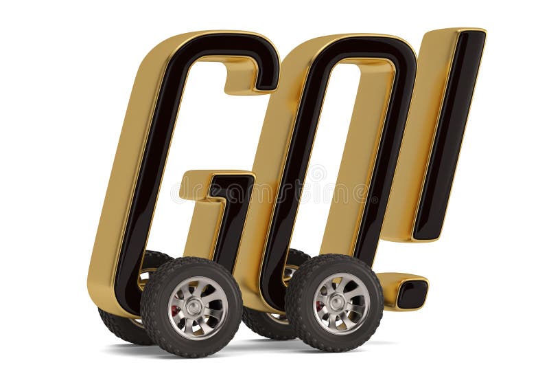 Creative Concept Go Words with Wheels Isolated on White Background 3D ...