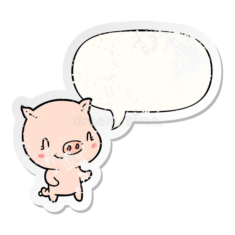 A Creative Cute Cartoon Pig and Speech Bubble Distressed Sticker Stock ...