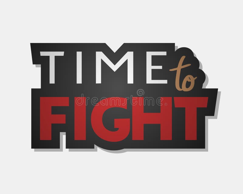 Creative Design of Time To Fight Message Stock Vector - Illustration of ...