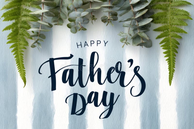 Creative Father S Day Greeting with Elegant Greenery and Soft ...