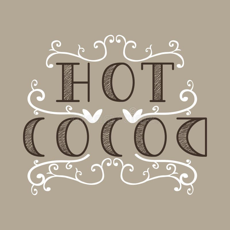 Creative Hot Cocoa Design. Vector Illustration Decorative Design Stock ...